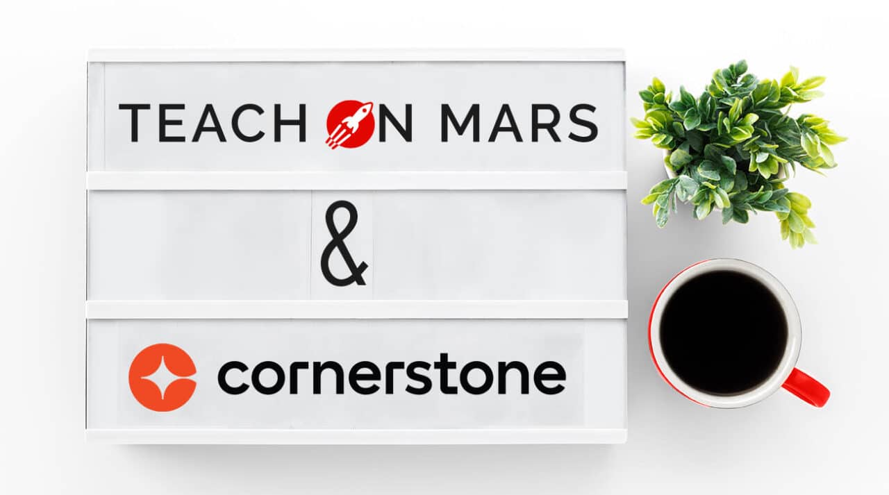 The Cornerstone x Teach on Mars Integration: everything you need to know! - Teach on Mars
